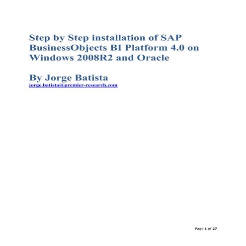 Step by Step installation of SAP BusinessObjects BI Platform 4.0 on Windows 2008R2 and Oracle ...