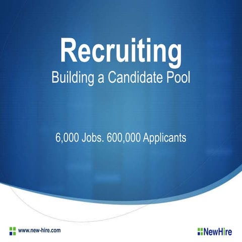 Recruiting: Building a Candidate Pool | PPTX