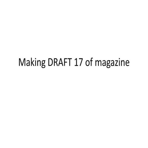 Step by step draft 17 magazine | PPT