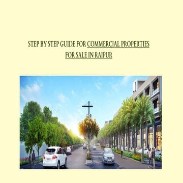 Step by Step guide for commercial properties for sale in raipur.pptx