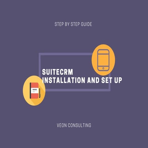 Step by step guide for suite crm installation | PPT