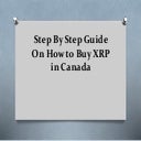Step by step guide on how to buy XRP in Canada | PPT