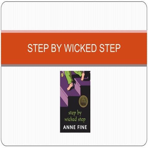 Step by wicked step | PPT