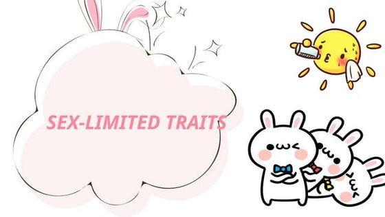 Sex limited traits and sex-influenced traits | PPTX | Genetics | Science