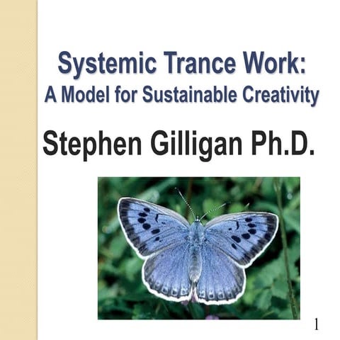 Stephen-Gilligan-Wkshp33-SystTrance.pptx
