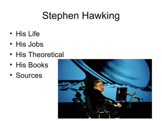 Stephen Hawking | PPTX | Physics | Science