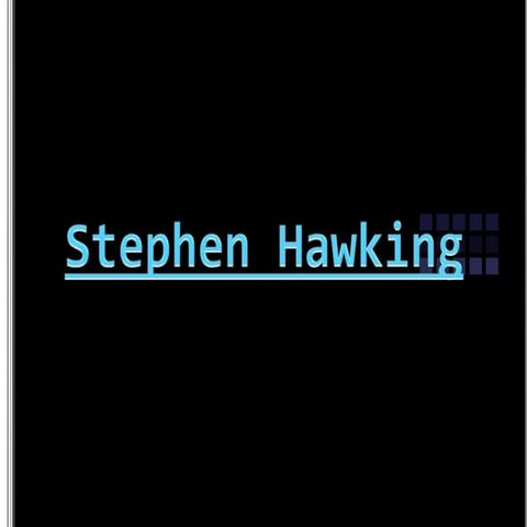 Stephen Hawking | PPTX