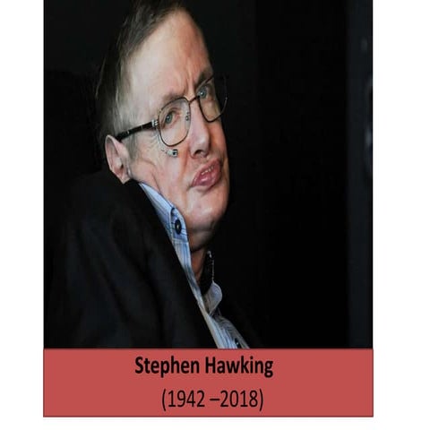 Stephen hawking ppt | PPTX