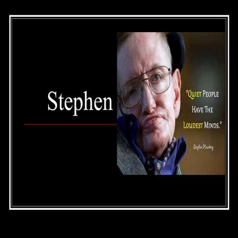 stephen hawkings.pptx