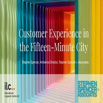 Customer Experience in the Fifteen-Minute City, by Stephen Spencer ...