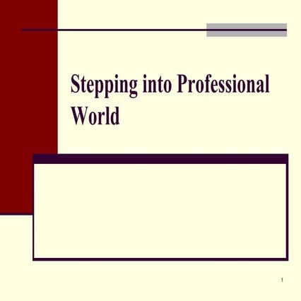 Stepping into Professional World | PDF