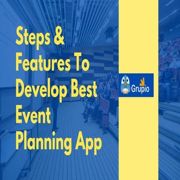 Steps & Features to develop best Event Planning App | PPT