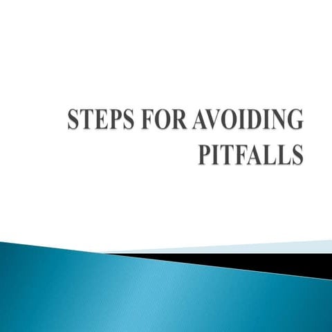Steps for avoiding pitfalls | PPTX