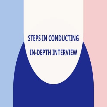 STEPS IN CONDUCTING IN-DEPTH INTERVIEW ppt.pptx