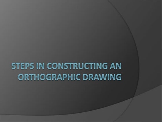 Lesson orthographic drawing | PPT | Drawing and Sketching | Arts and Crafts