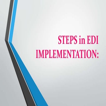 Steps involved in the implementation of EDI in a company | PPTX