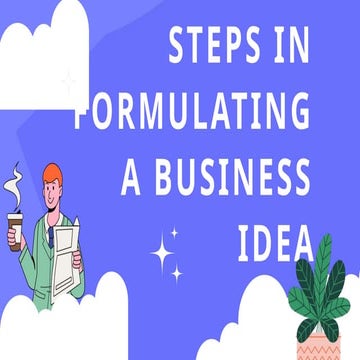 Steps in Formulating a Business Idea.pptx