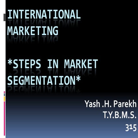 Steps in market segmentation | PPTX
