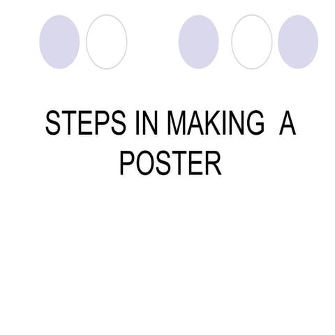 Steps in poster making | PPT