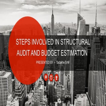 STEPS INVOLVED IN STRUCTURAL AUDIT AND BUDGET ESTIMATION .pptx