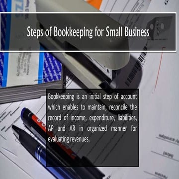 Steps of bookkeeping for small business | PPTX