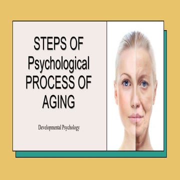 STEPS OF Psychological PROCESS OF AGING.pptx