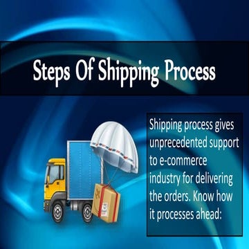 Steps of shipping process | PPTX