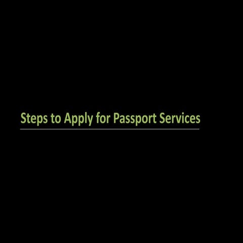 Steps to apply for passport services | PPTX