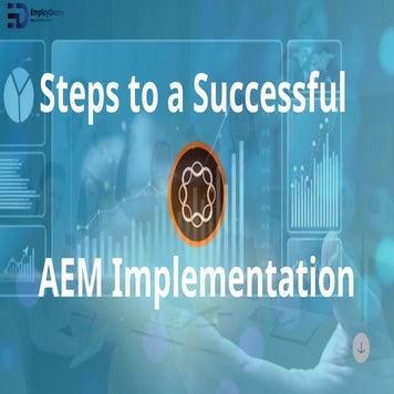 Steps to a Successful AEM Implementation.pptx