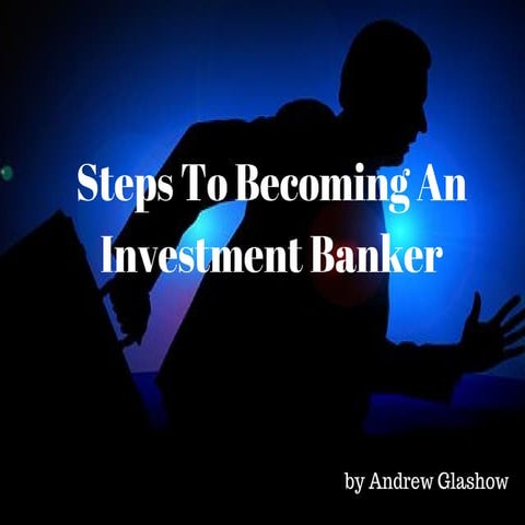 how to become a investment banker.pdf