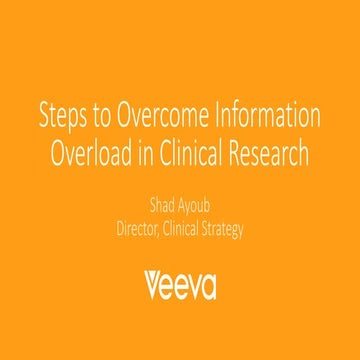 Steps to Overcome Information Overload in Clinical Research | PDF