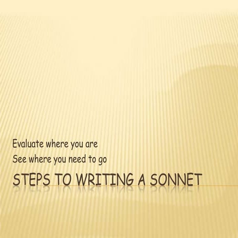 Steps to writing a sonnet | PPTX