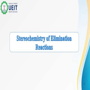 Stereochemistry of elimination reactions | PPTX
