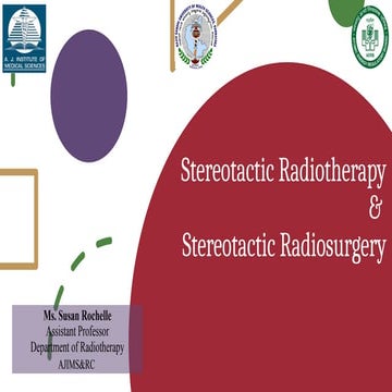 Stereotactic Radiosurgery and Stereotactic Radiotherapy | PPTX