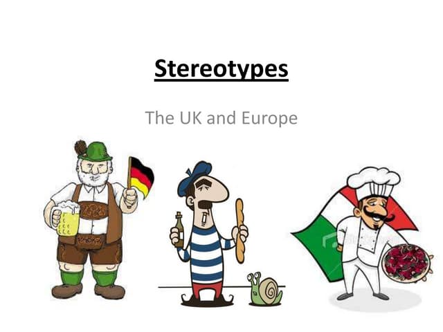 Typical English: Stereotypes to think about