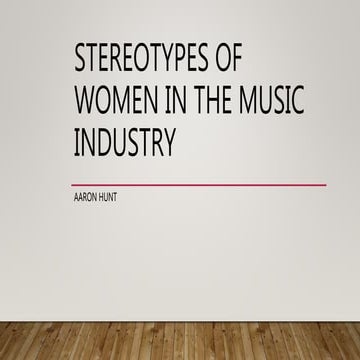 Stereotypes of women in the music industry | PPT