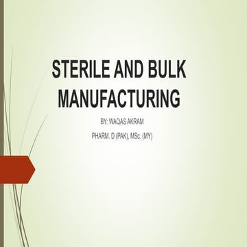 STERILE AND BULK MANUFACTURING. final.pptx