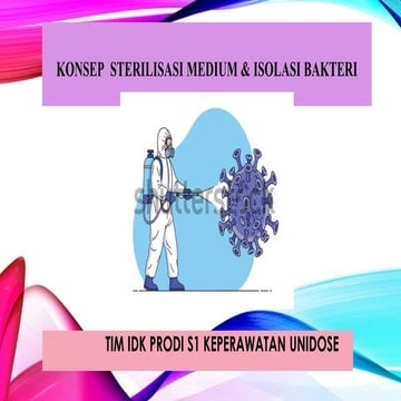 Comprehensive Concepts of Sterilization and Bacterial Isolation in ...
