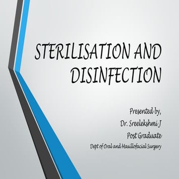 STERILIZATION AND DISINFECTION IN ORAL AND MAXILLOFACIAL SURGERY | PPTX