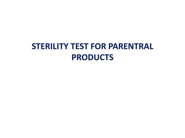 Sterility testing of Pharmaceutical Products | PPT