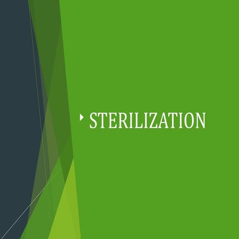 STERILIZATION AND DISINFECTION | PPTX