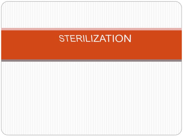 Importance of sterilization and its guidelines | PPTX
