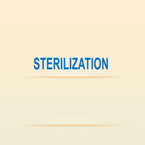 STERILIZATION | PPT