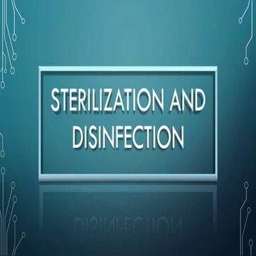 sterilization and Disinfaction powerpoint.pptx
