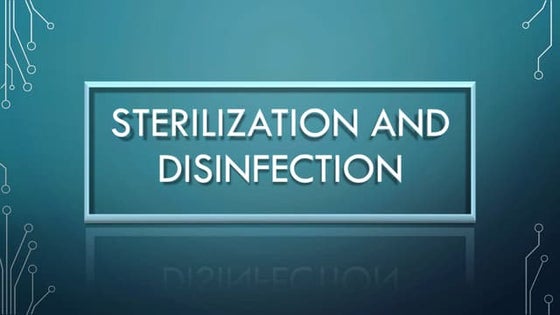 Sterilization and disinfection | PDF | Medical Health