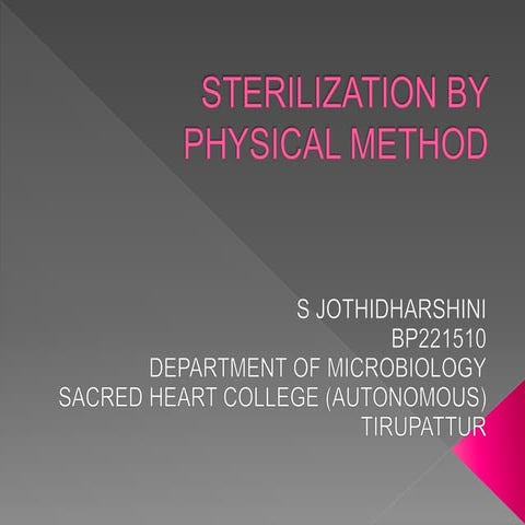 STERILIZATION BY PHYSICAL METHOD-4.pptx