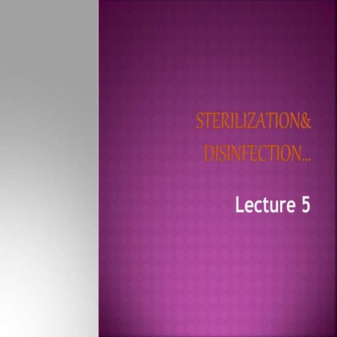 sterilization disinfection lecture 5.pptx