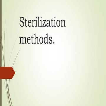Sterilization methods.pptx
