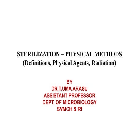 STERILIZATION – PHYSICAL METHODS.pptx