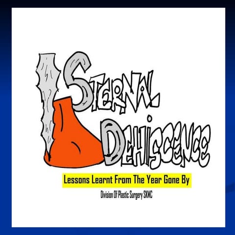 Sternal Dehiscence 10.5 | PPT